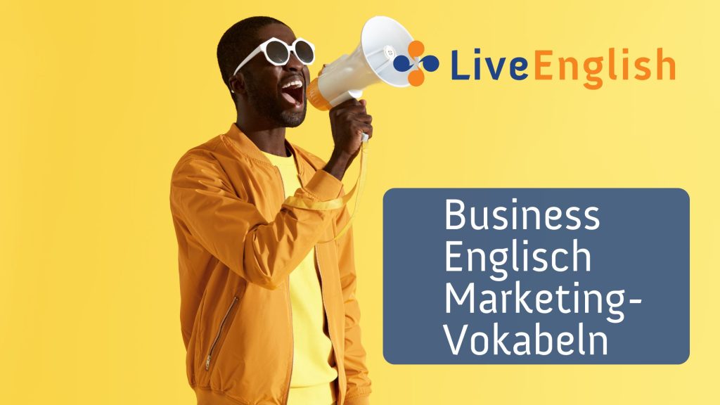 Business Englisch: Marketing-Vokabeln, die Sie wissen müssen | Live ...