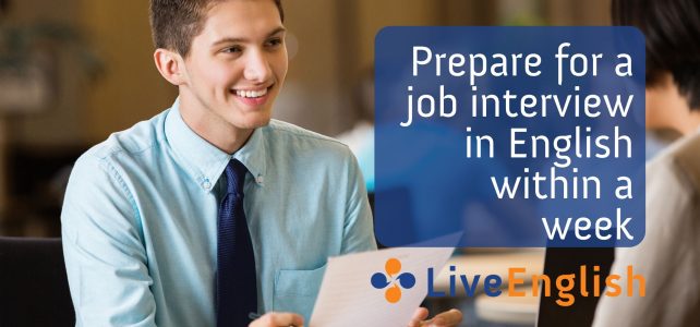 How To Prepare For A Job Interview In English Within A Week | Live English
