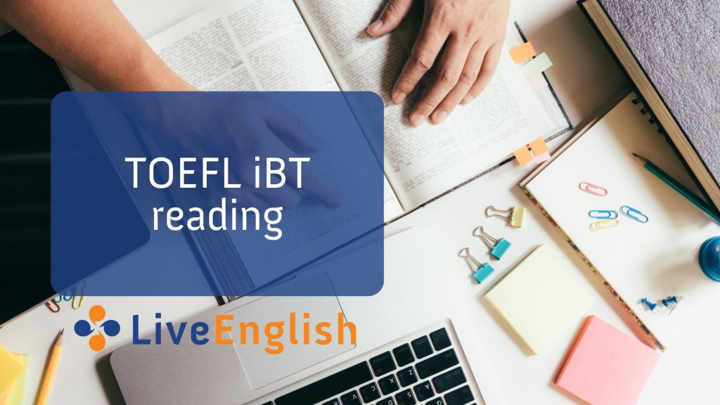 Preparing for the TOEFL iBT reading section | Live-English.net