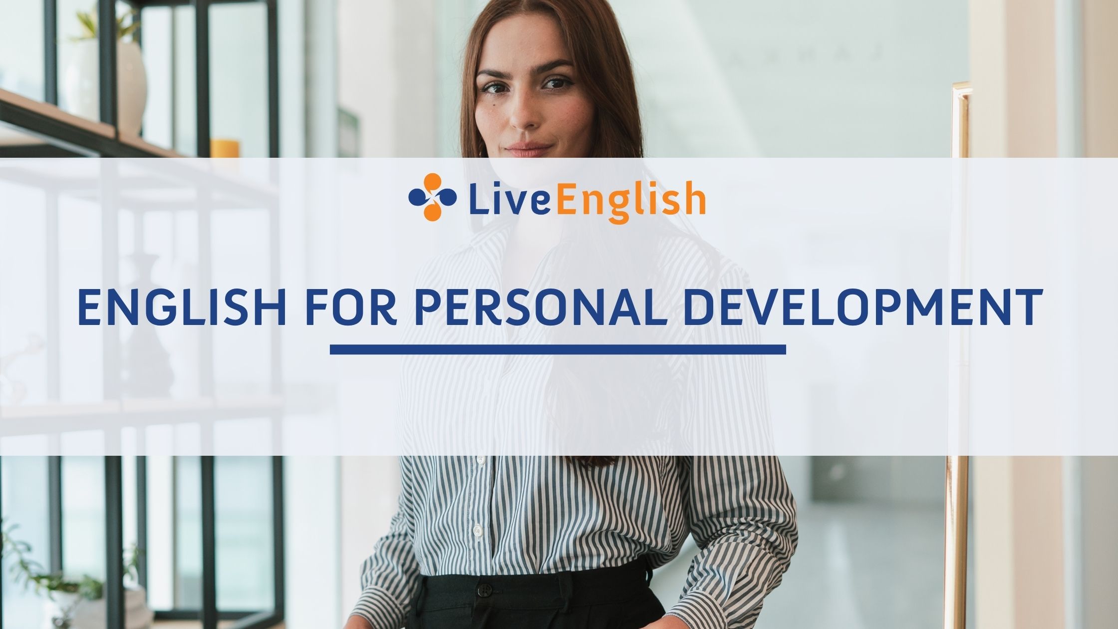 Business English Course: Personal Development - Live-English.net
