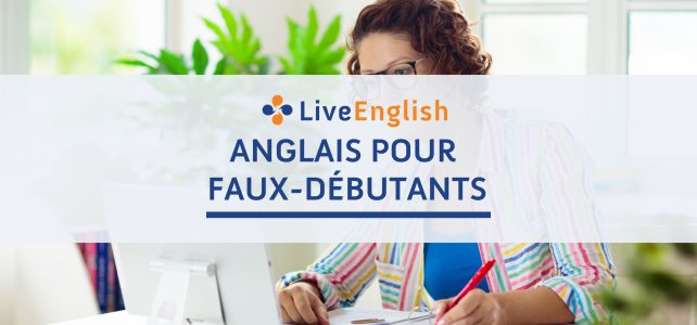 Cours de conversation en anglais pour faux-débutants | Live English